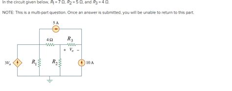 Solved In The Circuit Given Below R1 7 N R2 5 And R3 Chegg