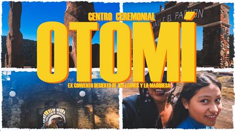 Centro Ceremonial Otomí Temoaya Estado de México YouTube