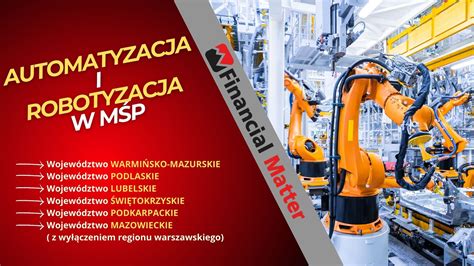Automatyzacja i robotyzacja w MŚP dotacja na zakup automatów i