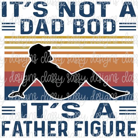 It S Not A Dad Bod It S A Father Figure Mud Flap Etsy