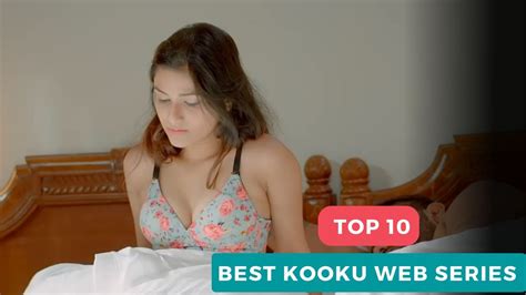 Top 10 Best Kooku Web Series Hot Kooku Web Series YouTube