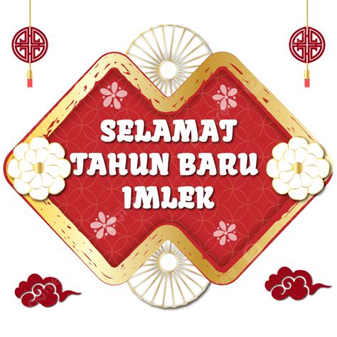 Ucapan Selamat Tahun Baru Imlek Vector Bunga Awan Dan Lampion Png