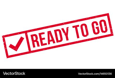 Ready To Go Rubber Stamp Royalty Free Vector Image