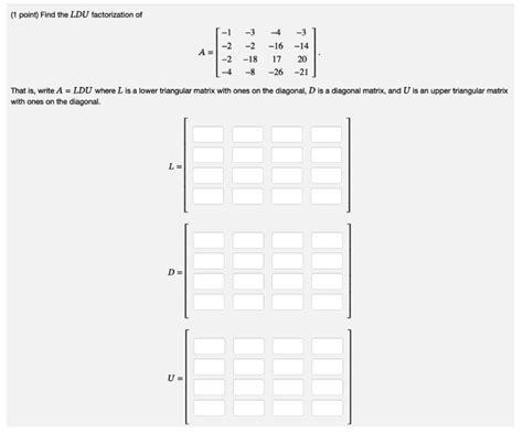 solved 1 point find the ldu factorization of