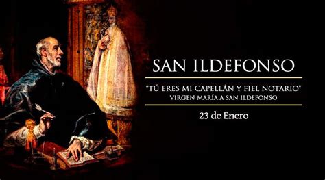 SANTO DEL DÍA Hoy celebramos a San Ildefonso Cristovisión