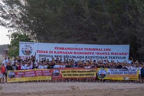 PERINGATI HARI MANGROVE DUNIA BENDESA INTARAN PENOLAKAN TERMINAL LNG