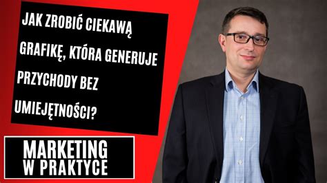 Jak zrobić ciekawą grafikę która generuje przychody bez umiejętności