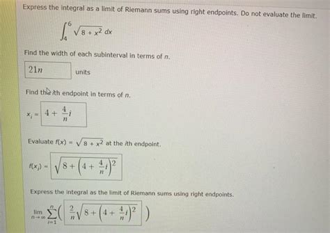 solved express the integral as a limit of riemann sums using