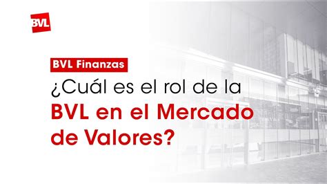 Cuál es el Rol de la Bolsa de Valores de Lima en el Mercado de Valores