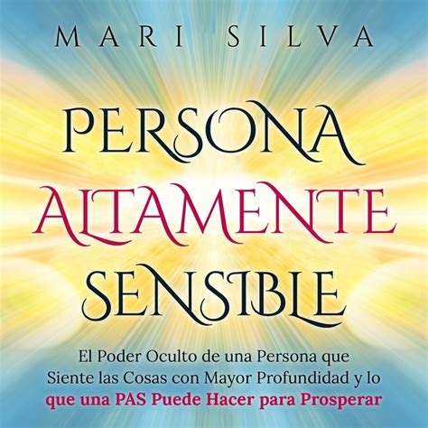 Audiolibro Persona Altamente Sensible El Poder Oculto De Una Persona