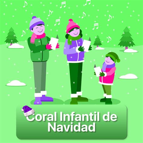 villancicos para felicitar la navidad música y letra de Coral