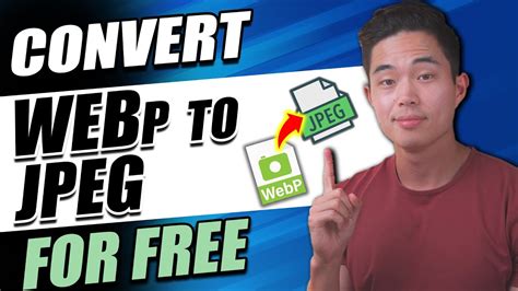 How To Convert WebP Images To JPEG For FREE YouTube