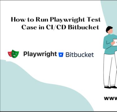 How To Run Playwright Test Cases In CI CD Pipeline Bitbucket