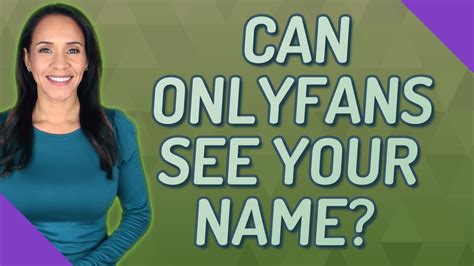Can Onlyfans See Your Name All You Need To Know In 2023 Hovk Org