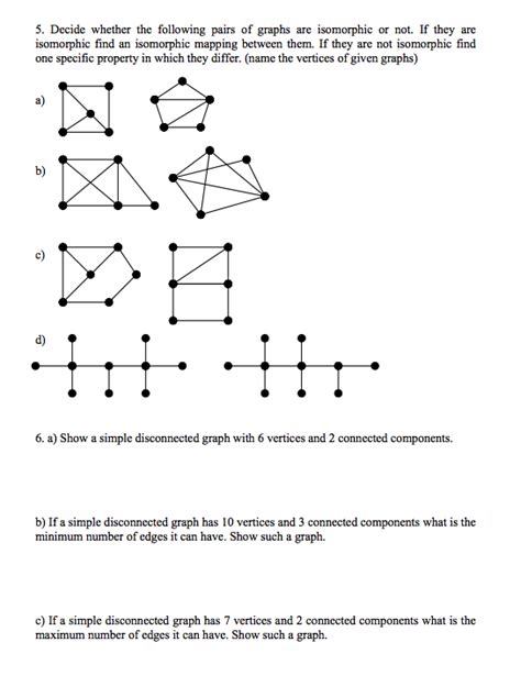 solved 5 decide whether the following pairs of graphs are