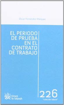 Libro El Periodo De Prueba En El Contrato De Trabajo Laboral De Oscar