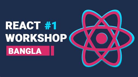 react js workshop bangla react bangla tutorial react with rasel official 🔥 youtube