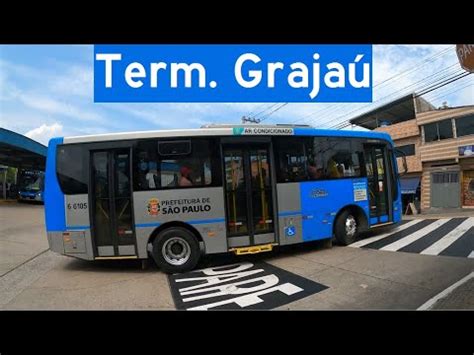 929 Terminal Grajaú Brazilian Buses YouTube