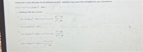solved choose the correct derivative for the following