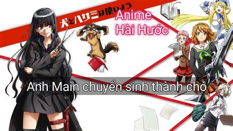 Anh Main bị chuyển sinh thành chó Nhạc Phim Anime Hay YouTube