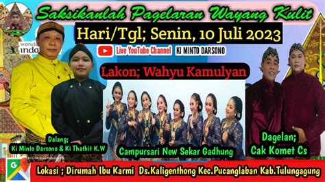 Live WAYANG KULIT DALANG KI MINTO DARSONO DAN KI THATHIT K W WAHYU