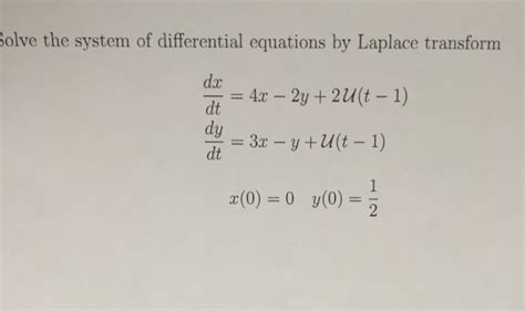 solved solve the system of differential equations by laplace