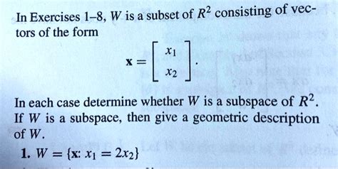 solved in exercises 1 8 w is a subset of r consisting of vec tors of the form x1 x x2 in