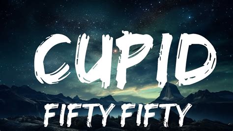 FIFTY FIFTY Cupid Twin Version Lyrics 15p Lyrics Letra YouTube