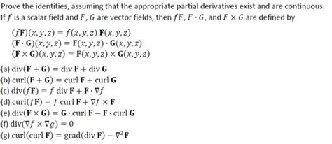 Solved Prove The Identities Assuming That The Appropriate Chegg