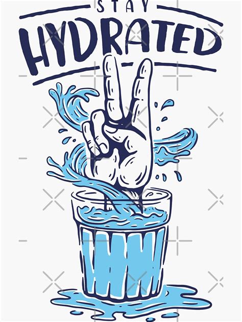 Stay Hydrated Sticker For Sale By Allstars Redbubble
