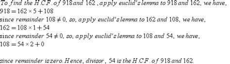 use euclid s division algorithm to find the hcf of 918 and 162 maths real numbers 10237295
