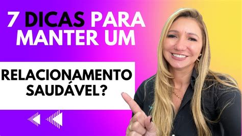 7 Dicas para manter um relacionamento saudável e feliz YouTube