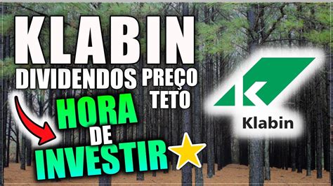 KLABIN CÁLCULO PREÇO TETO VIA DIVIDENDOS E PREÇO ALVO PARA KLBN4 E