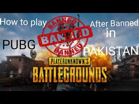 How To Play Pubg In Pakistan After Banned Easy And Simple Way Youtube