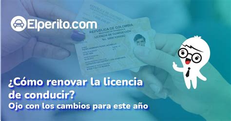 C Mo Renovar La Licencia De Conducir Cuidado Con Los Cambios Para