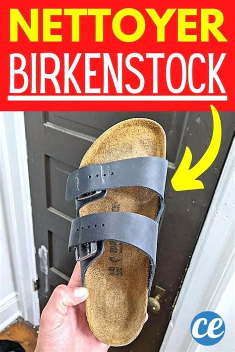 Comment Nettoyer Ses Birkenstock Pour Des Sandales Comme Neuves