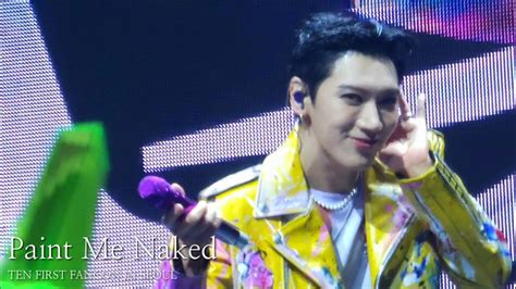 240217 TEN Paint Me Naked TEN FIRST FANCON 1001 IN SEOUL YouTube