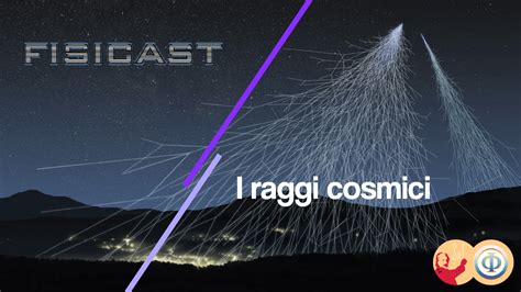 Scienza Per Tutti I Raggi Cosmici