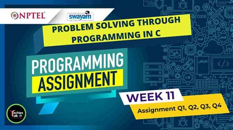 nptel problem solving through programming in c week 11 assignment 2023 techies talk