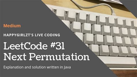 leetcode 31 next permutation explanation and solution youtube