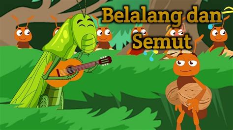 Belalang Dan Semut Dongeng Anak Indonesia YouTube