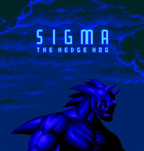 Sigma Posting On Twitter RT SigmaPosting Sigma The Hedgehog Source