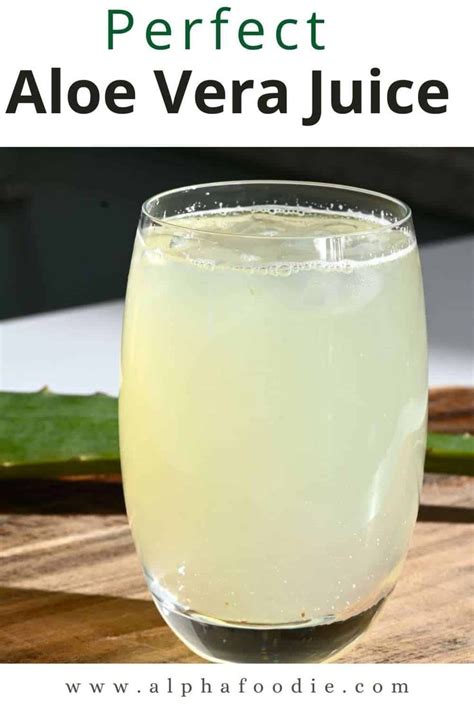 How To Make Aloe Vera Juice Aloe Vera Juice Recipes Aloe Vera Juice