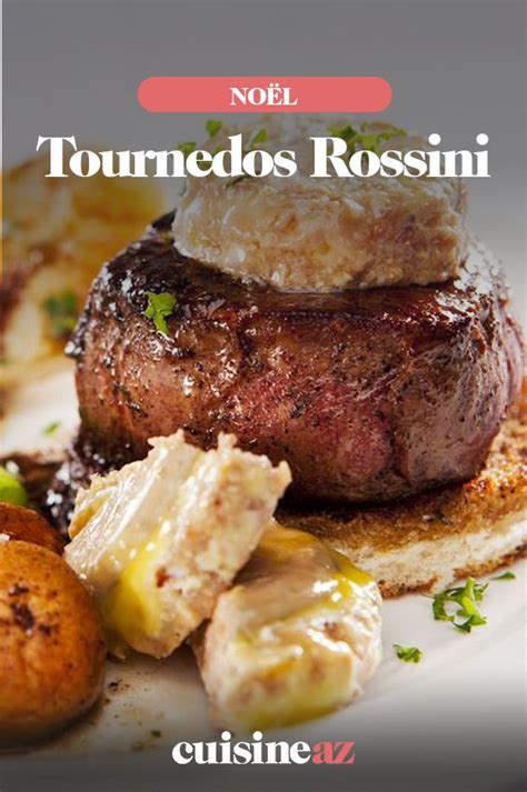 Recette Tournedos Rossini Facile Rapide Recette Recette Recette