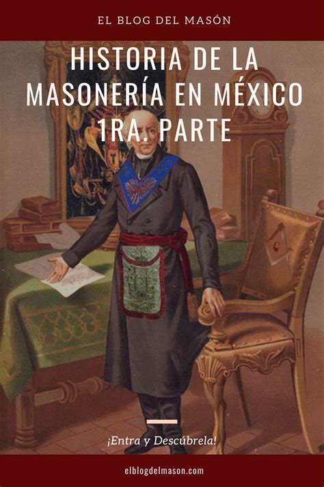 Historia de la Masonería en México 1ra Parte Masoneria Libros de
