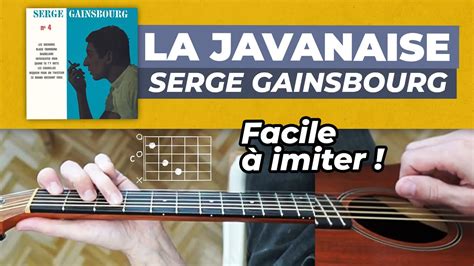 Tuto Guitare FACILE La Javanaise De Serge Gainsbourg Partition