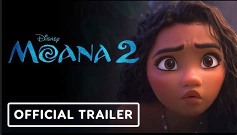 Moana 2 Official Trailer Auliʻi Cravalho Dwayne Johnson D23 2024
