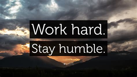 Work Hard Stay Humble Wallpaper By Quotefancy