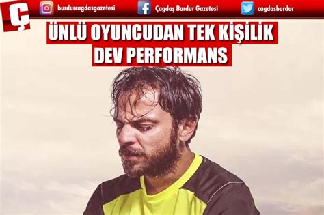 ERKAN KOLÇAK KÖSTENDİL BURDUR VE ISPARTA YA GELİYOR Burdur Haber Son