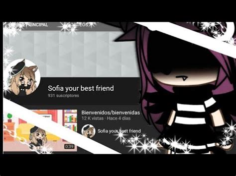 Cuidado Sofia Your Best Friend Gacha Life YouTube